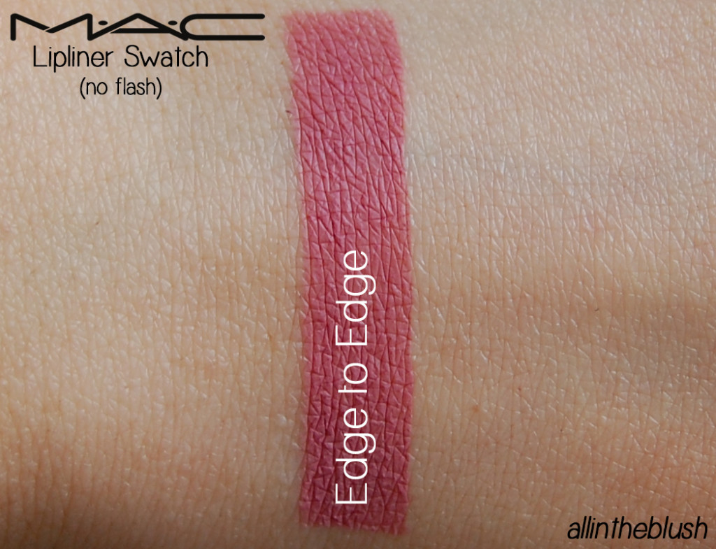 MAC Edge to Edge Lipliner – Review & Swatches » All In The Blush