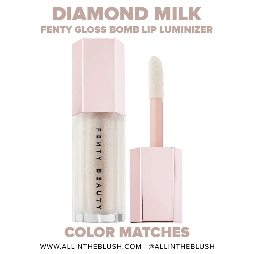 Fenty Diamond Milk Gloss Bomb Color Matches » All In The Blush