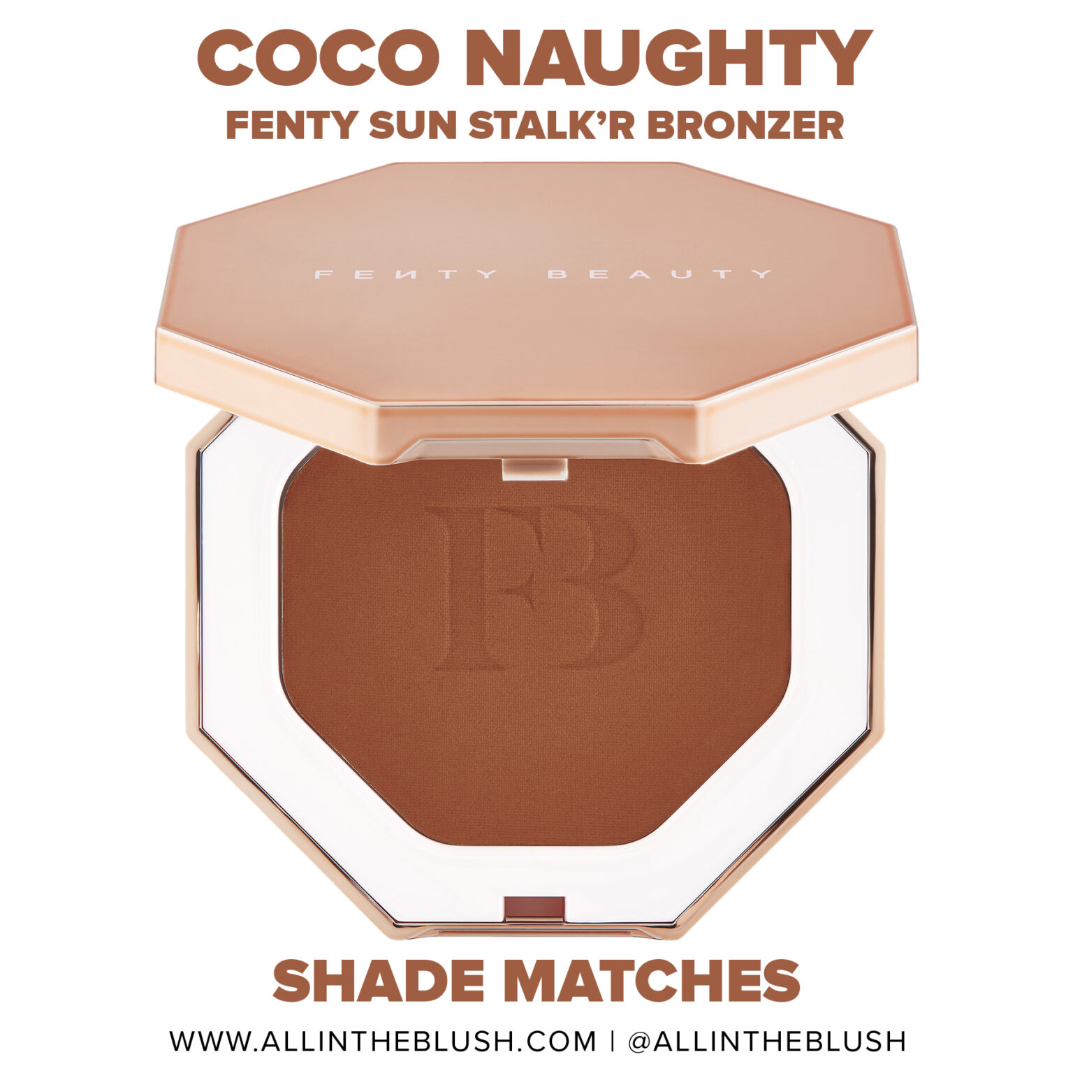 Fenty Beauty Coco Naughty Sun Stalk’r Instant Warmth Bronzer Dupes ...