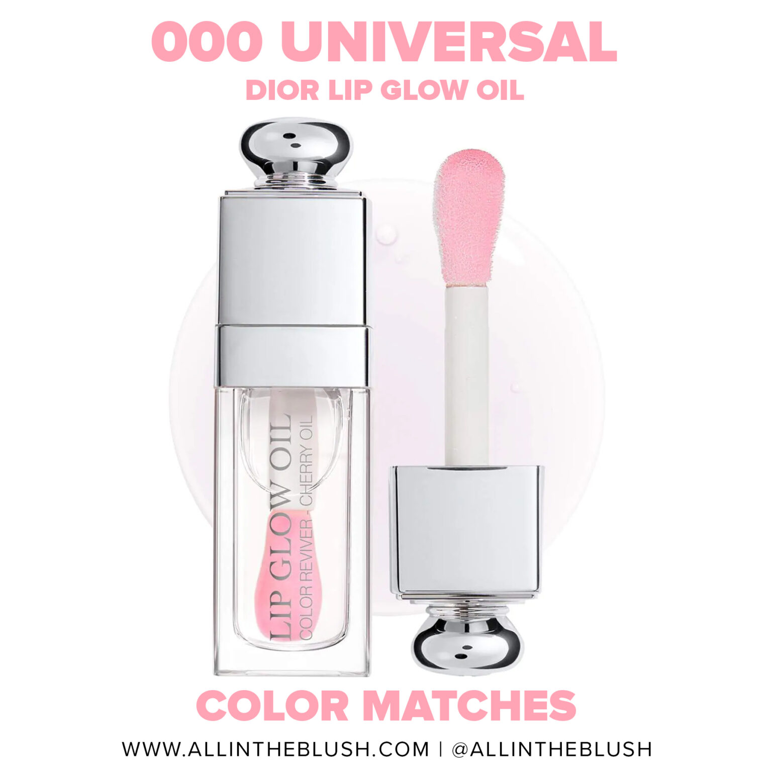 Dior 000 Universal Addict Lip Glow Oil Alternatives » All In The Blush